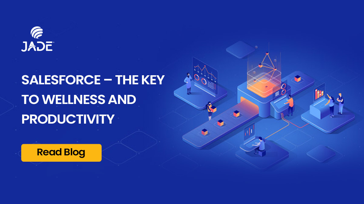 Jade Explains What is Salesforce Work.com? – Blog