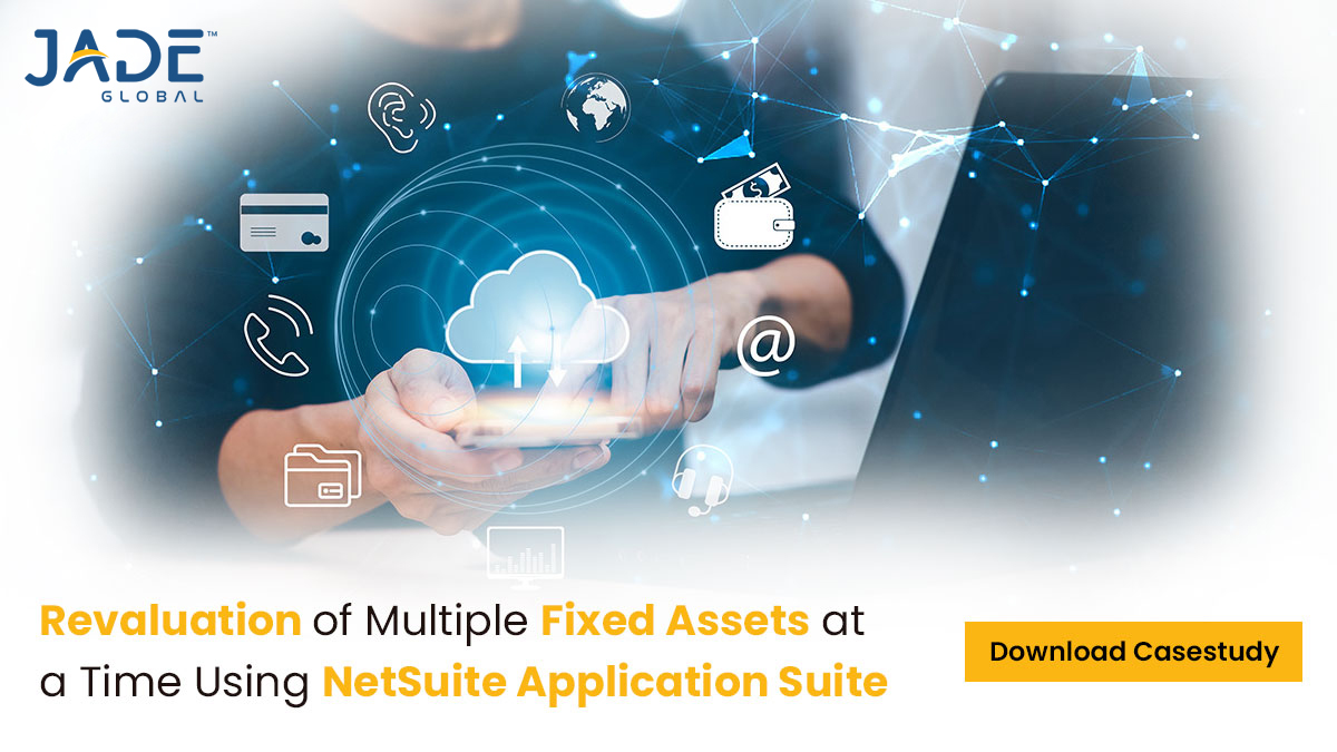 Jade developed a Custom NetSuite Solution for Cloudflare to Revaluate Multiple Fixed Assets at a ...