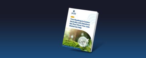 How Salesforce Net Zero Cloud Achieve Zero Emissions | Ebook by Jade